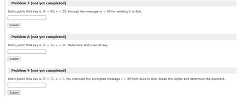 Solved Problem 7 Not Yet Completed Bob S Public RSA Key Is Chegg Com