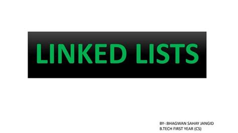 Linked Lists Ppt