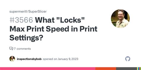 What Locks Max Print Speed In Print Settings · Issue 3566 · Supermerillsuperslicer · Github