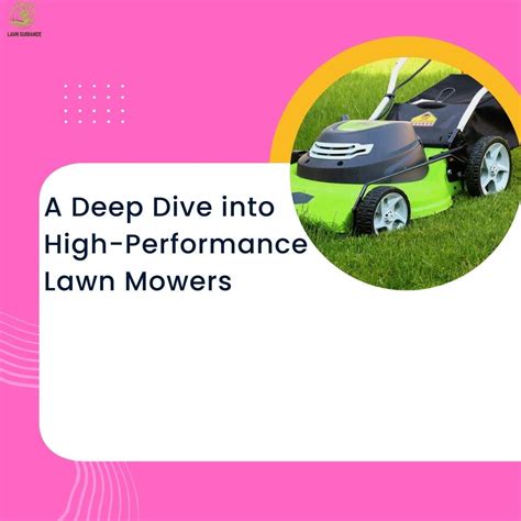 A Deep Dive into High-Performance Lawn Mowers - James M. Chew - Medium