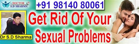 Improve Sex Power And Overcome Sexual Weakness Dr Sharma