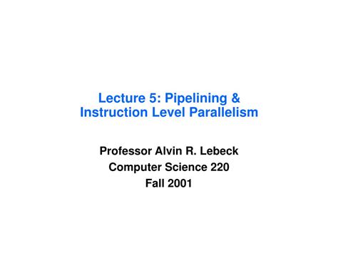 Ppt Lecture Pipelining Instruction Level Parallelism Powerpoint Presentation Id