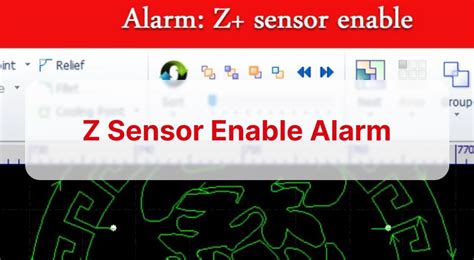 راه حل Z sensor enable alarm در نرم افزار Cypcut
