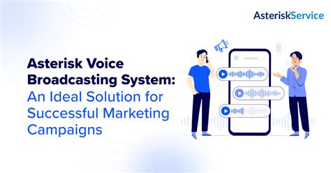 Voice Broadcasting Archives Asterisk Solution