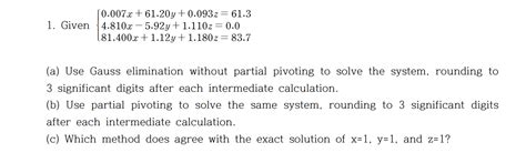 Solved A Use Gauss Elimination Without Partial Pivoting To Chegg