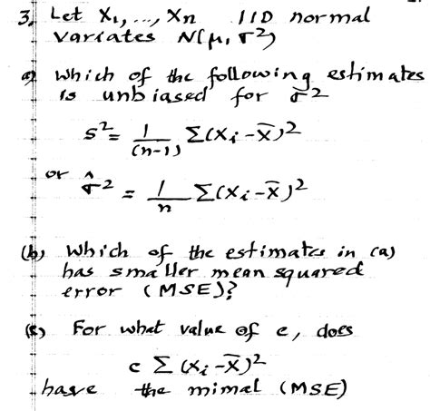 A Which Of The Following Estimates Is Unbiased For