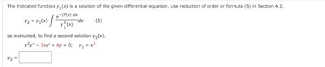 solved the indicated function y1 x is a solution of the