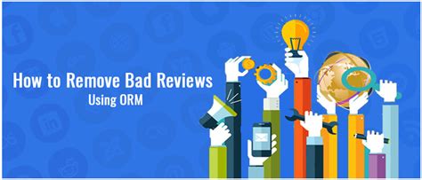 How To Remove Bad Reviews From Internet Using Orm Edtech Official Blog