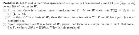 solved let v and w be vector spaces let b v 1 v n