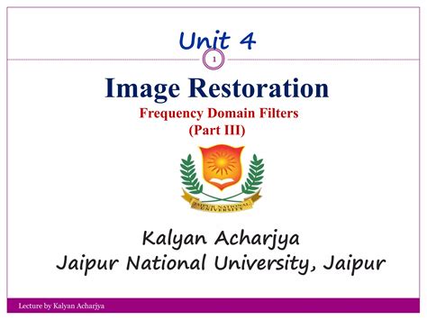 Image Restoration Frequency Domain Filters Basics Pptx
