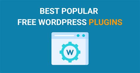 Best Popular Free WordPress Plugins 2025