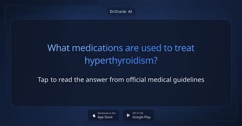 What Medications Are Used To Treat Hyperthyroidism