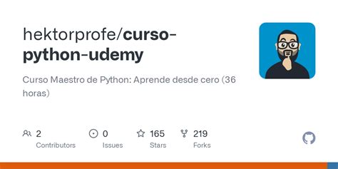 Github Hektorprofecurso Python Udemy Curso Maestro De Python Aprende Desde Cero 36 Horas