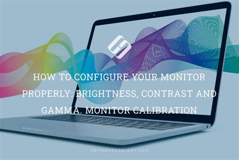 Monitor Calibration Brightness Contrast And Gamma