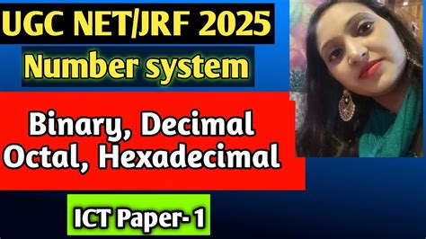 Ict Number Systembinary Decimal Octal Hexadecimal Ict Paper 1ugc
