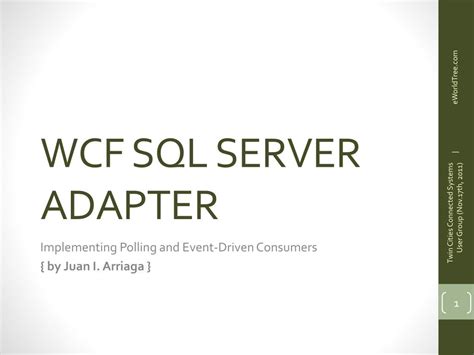Ppt Wcf Sql Server Adapter Powerpoint Presentation Free Download Id6644676
