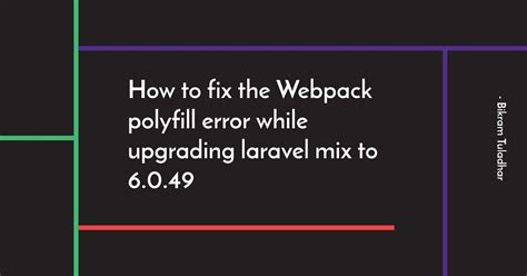 laravel polyfill mix upgrade