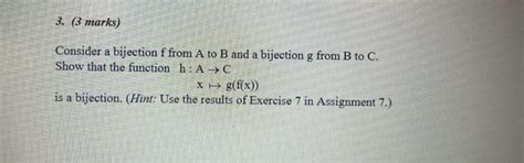 solved consider a bijection f from a to b and a bijection g