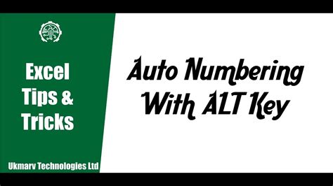 Auto Numbering In Excel With Alt Key Excel Tips And Tricks Youtube