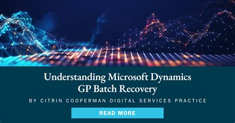 Understanding Microsoft Dynamics Gp Batch Recovery