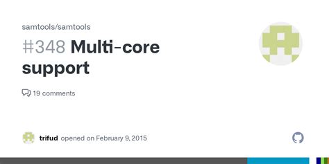 Multi Core Support · Issue 348 · Samtoolssamtools · Github