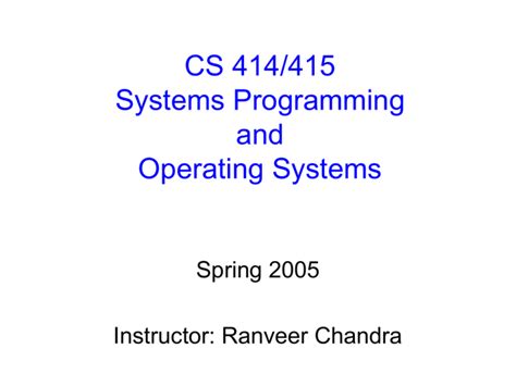 Cs 414415 Systems Programming And Operating Systems