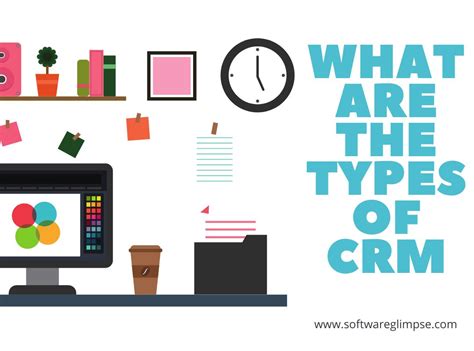 What Are The Types Of CRM Softwareglimpse