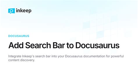 Add Search Bar To Docusaurus Inkeep
