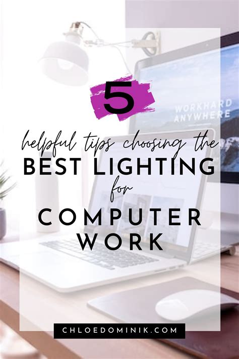 Helpful Tips Choosing The Best Lighting For Computer Work