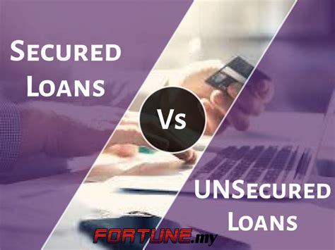 Comparison Between Secured And Unsecured Loans Fortune My