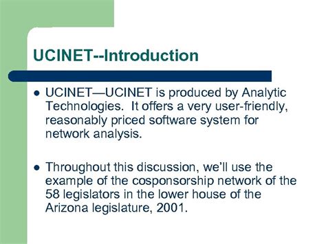 Social Network Analysis Ucinet Ucinet—introduction L Ucinet Ucinet