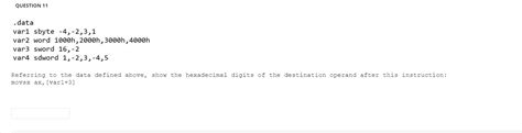 solved question 11 data var1 sbyte 4 2 3 1 var2 word