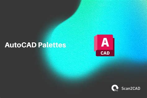 How To Create And Customize AutoCAD Palettes
