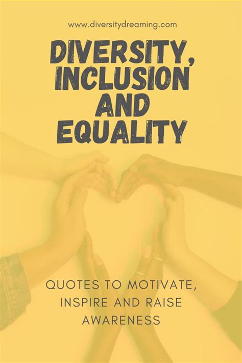 Diversity Inclusion And Equality Quotes Seductive Quotes For Him