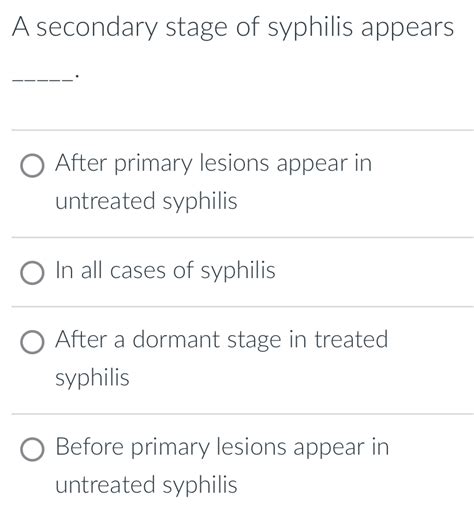 Solved A Secondary Stage Of Syphilis Appears · After Primary Lesions