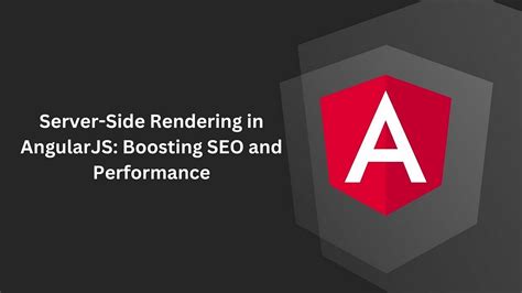 Server Side Rendering In Angularjs Boosting Seo And Performance