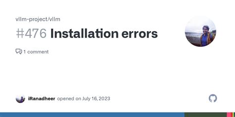 Installation Errors Issue Vllm Project Vllm GitHub
