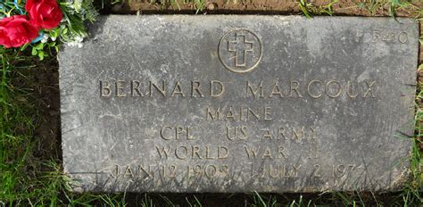 Cpl Bernard Marcoux 1909 1971 Find A Grave Memorial