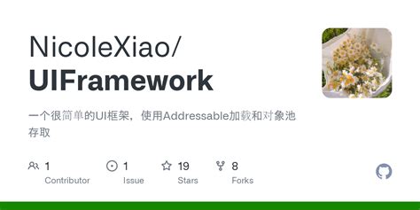 github nicolexiao uiframework 一个很简单的ui框架，使用addressable加载和对象池存取
