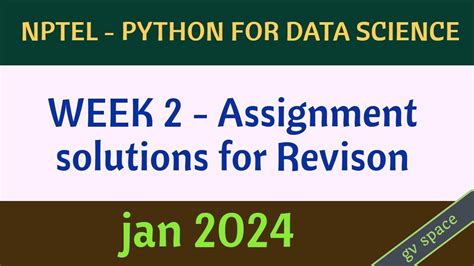 Nptel Python For Data Science Assignment Solution Week2 For Revision