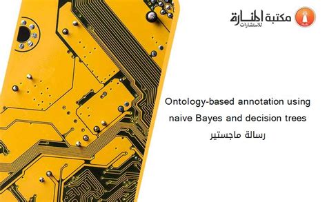 ontology based annotation using naive bayes and decision tre