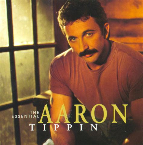 The Essential Aaron Tippin Album By Aaron Tippin Lyreka