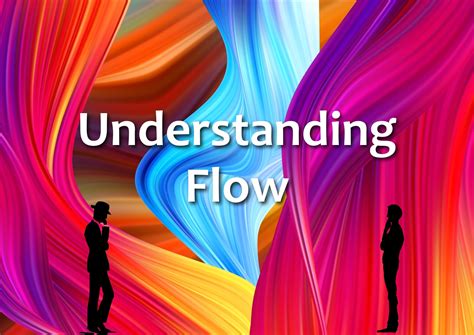Understanding Flow