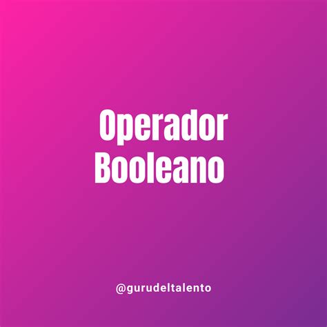 Yoani Aceves Los Operadores Lógicos And Not Or Xor