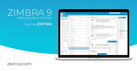 Zextras Welcome To Zimbra 9 Open Source Built By