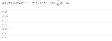 Solved Consider The Curve C Given By R T T T T Chegg
