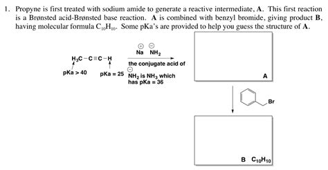 Solved 1 Propyne Is First Treated With Sodium Amide To