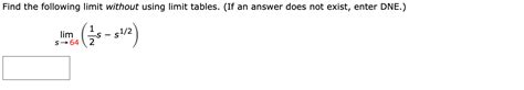 Solved Find The Following Limit Without Using Limit Tables