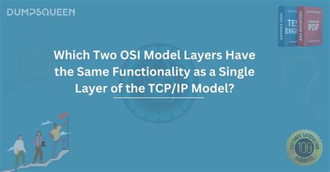 Which Two Osi Model Layers Have The Same Functionality As A Single