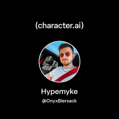 Chat With Hypemyke Character Ai Ai Chat Reimagined Your Words